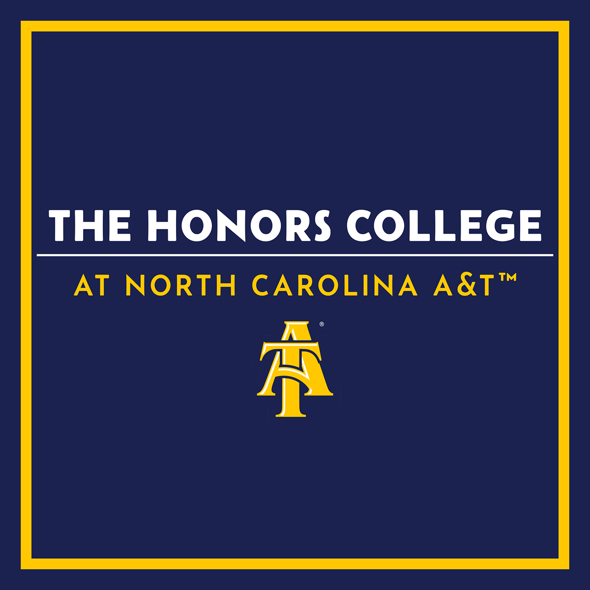 Honors College at A&T Collection – Thee ILLUSTRIOUS
